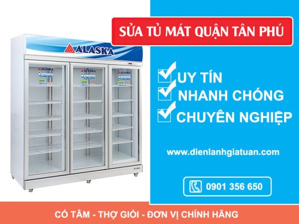 Sửa tủ mát Quận Tân Phú TPHCM - Chuyên nghiệp, giá tốt